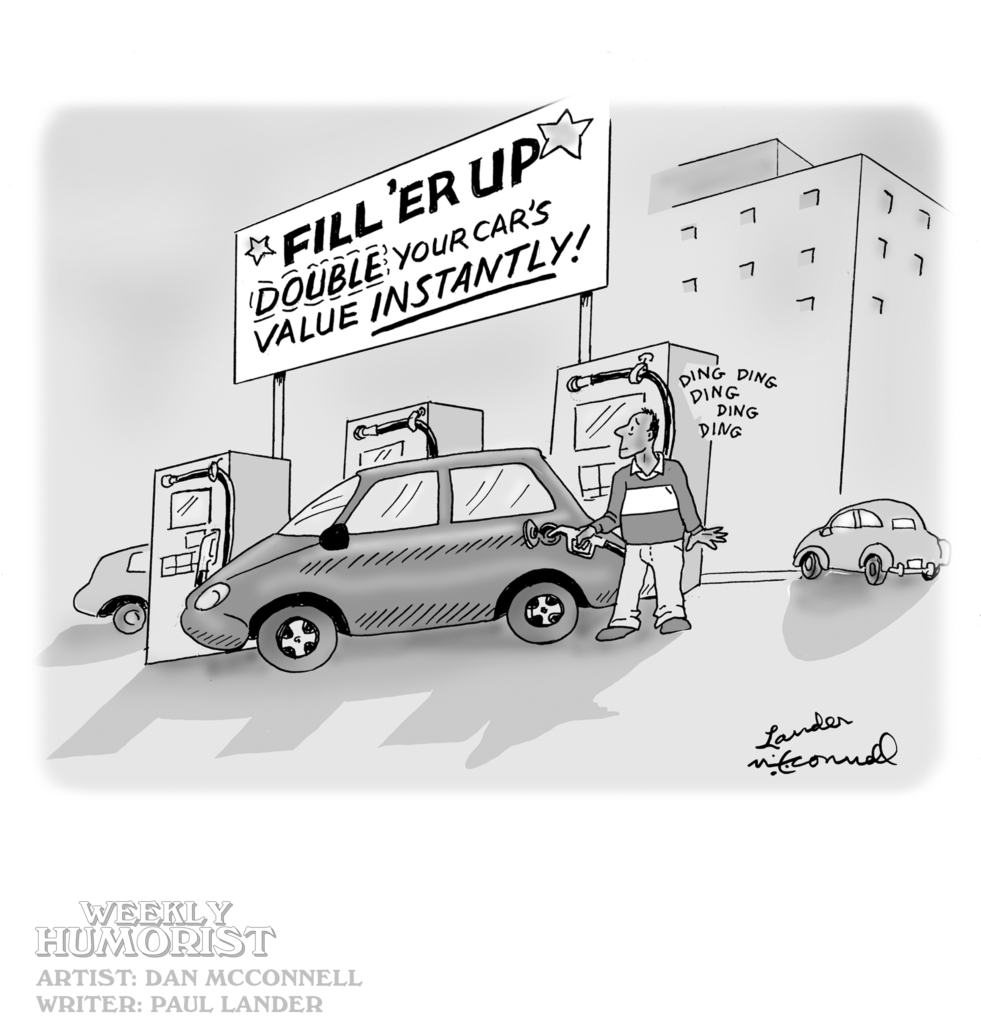 CARTOON: Fill’er Up! – Weekly Humorist